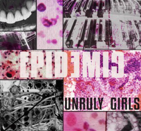 Unruly Girls: il nuovo album "Epidemic" disponibile dal 21 aprile