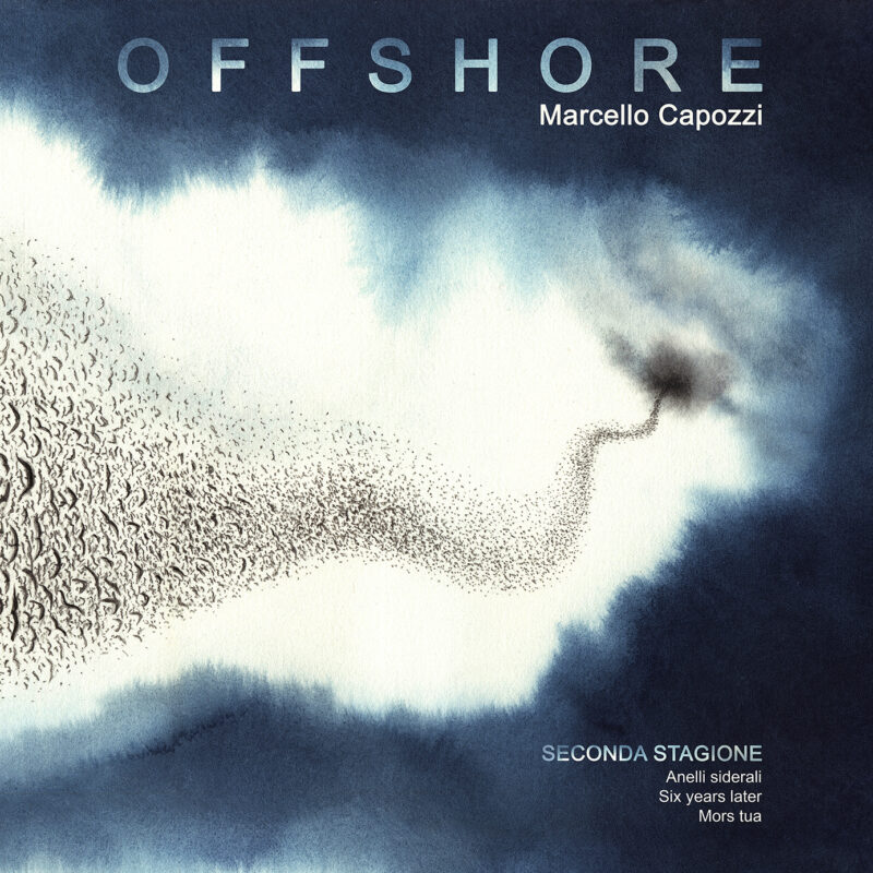 Marcello Capozzi - Offshore, serie musicale realizzata da Marcello Capozzi