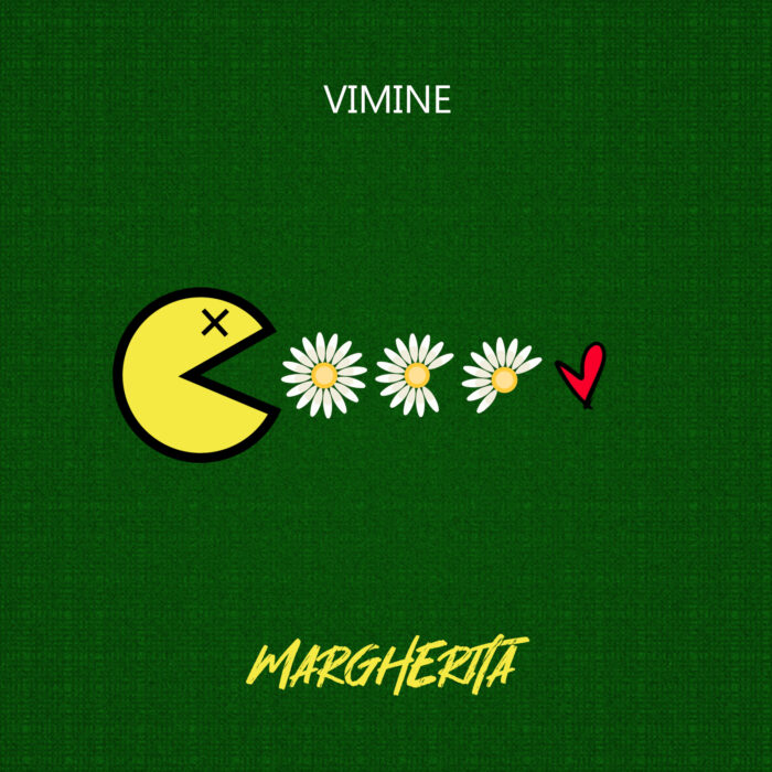 Vimine - Margherita è il nuovo singolo disponibile da venerdì 7 Vimine - Margherita è il nuovo singolo disponibile da venerdì 7