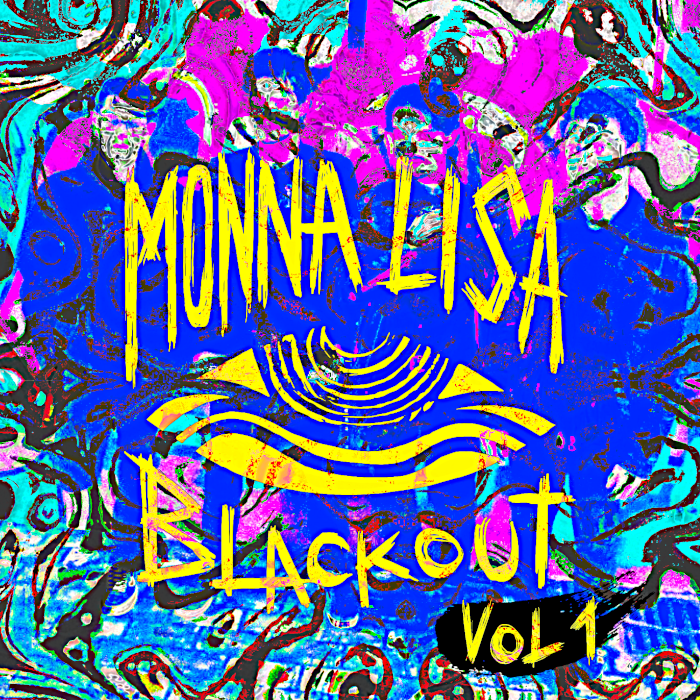 Monna Lisa Blackout - Monna Lisa Blackout Vol.1 , primo EP della band ...